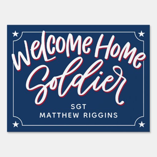 Welcome Home Soldier, Deployment Sign | Zazzle