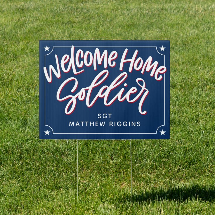 Welcome Home Soldier, Deployment Sign | Zazzle