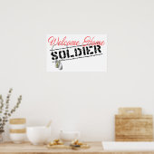 Welcome Home Soldier Poster | Zazzle