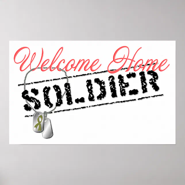Welcome Home Soldier Poster | Zazzle