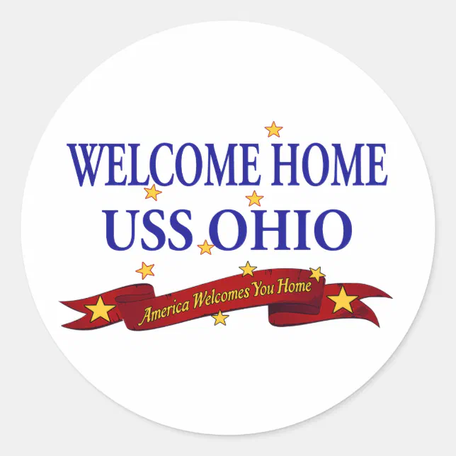 Welcome Home USS Ohio Classic Round Sticker | Zazzle