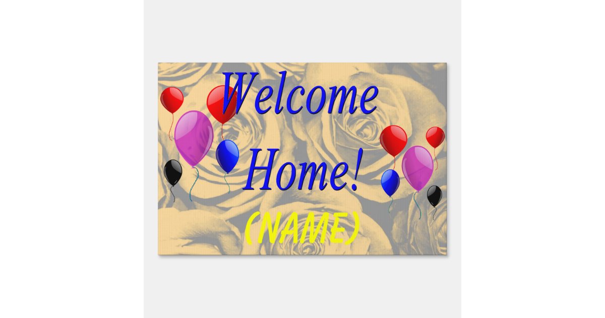 Welcome Home! With name. Sign | Zazzle