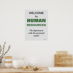 Welcome Human Resources Humorous HR Office Sign | Zazzle