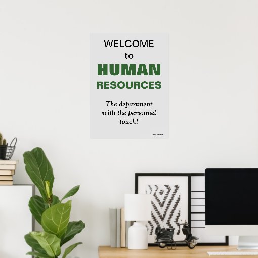Welcome Human Resources Humorous HR Office Sign | Zazzle