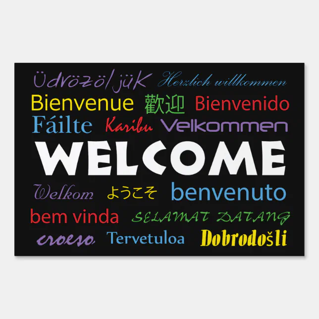 Welcome in Many Languages Black Double Side Sign | Zazzle