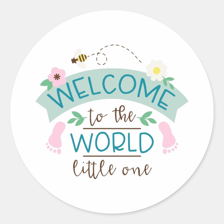 Welcome Little One Classic Round Sticker | Zazzle