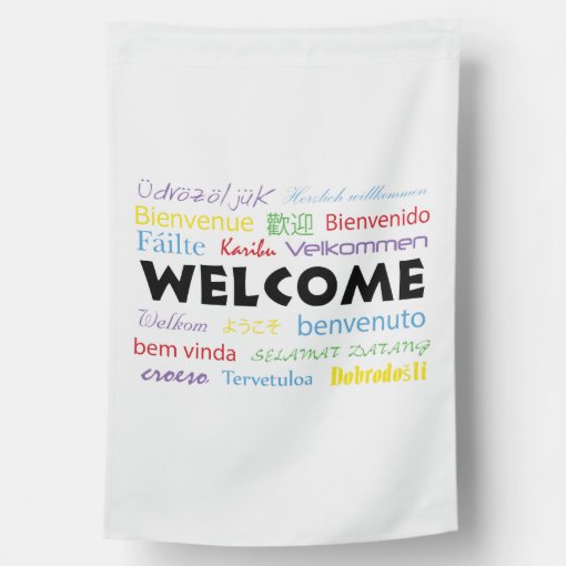 Welcome Many Languages Colorful White Background House Flag | Zazzle