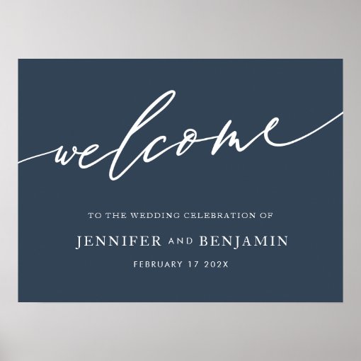welcome | Navy Blue Calligraphy Simple Wedding Poster | Zazzle