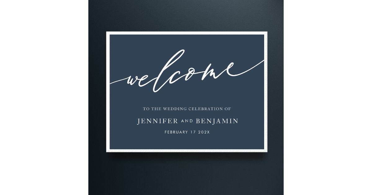 welcome | Navy Blue Calligraphy Simple Wedding Poster | Zazzle