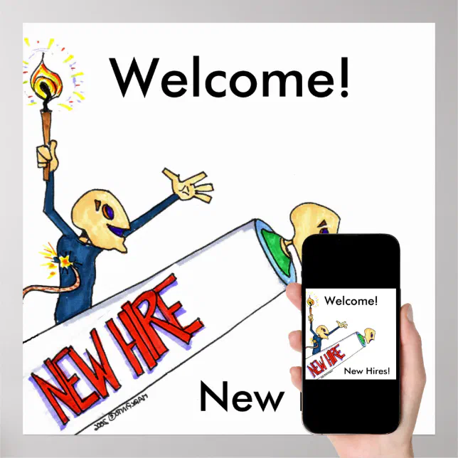 Welcome!, New Hires! Poster | Zazzle