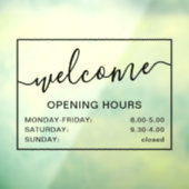 Welcome opening hours add logo black transparent window cling | Zazzle