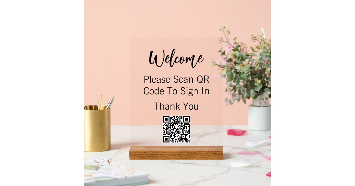 Welcome Please Scan QR Code To Sign In Template | Zazzle