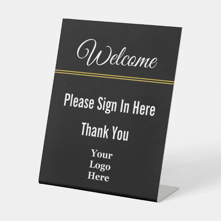 Welcome Please Sign In Here Thank You Your Logo | Zazzle