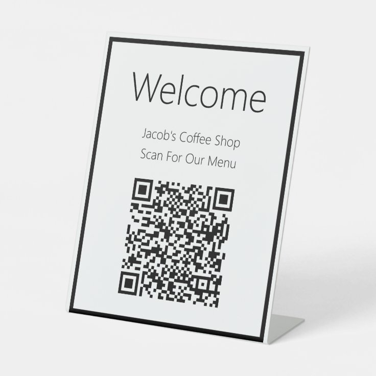 Welcome Scan For Our Menu QR Code Template Pedestal Sign | Zazzle
