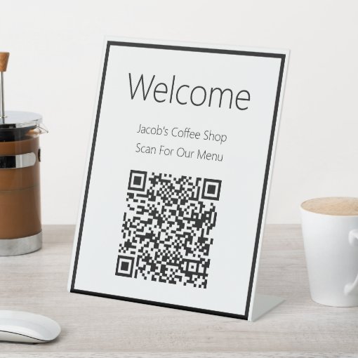 Welcome Scan For Our Menu QR Code Template Pedestal Sign | Zazzle