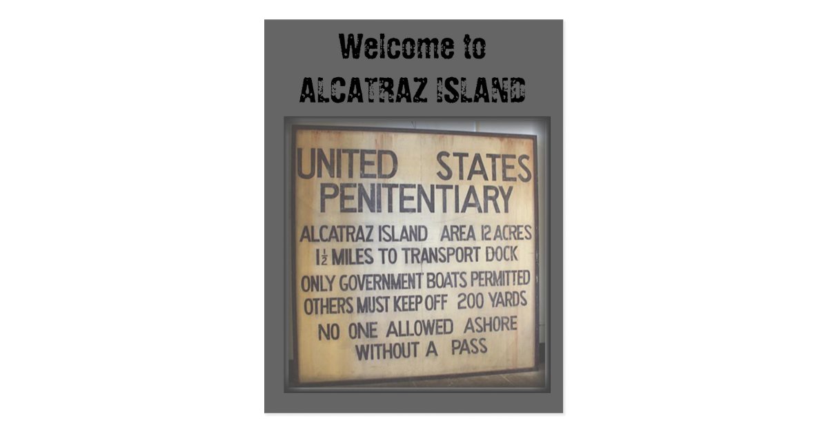 Welcome to ALCATRAZ Postcard | Zazzle
