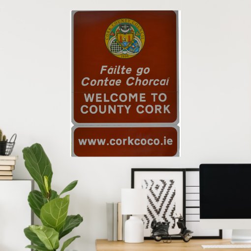 Welcome to County Cork, Ireland Poster | Zazzle