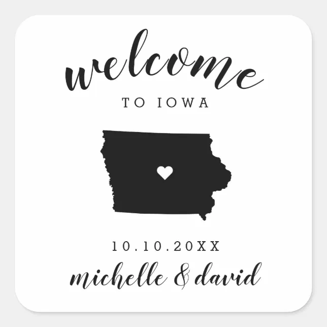 Welcome to Iowa | Wedding custom favor Square Sticker | Zazzle