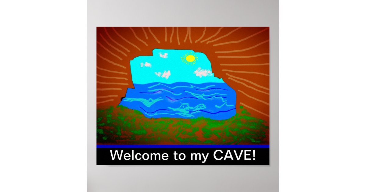 Welcome To My Cave Door Hanging Poster | Zazzle