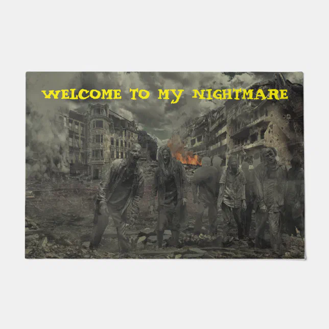 Welcome To My Nightmare Zombies Door Mat | Zazzle