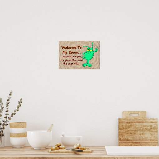 Welcome To My Room... Poster | Zazzle