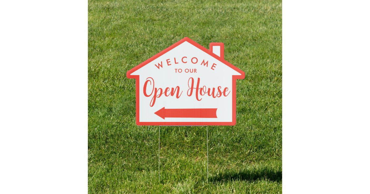 Welcome To Open House Sign | Zazzle
