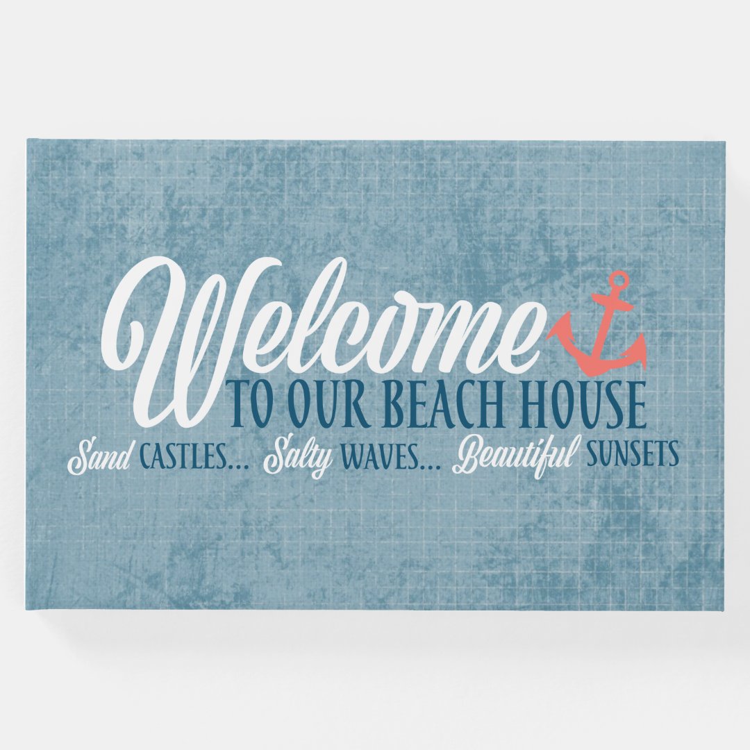 Welcome to Our Beach House Typography Custom Guest Book | Zazzle