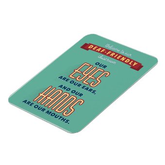 Welcome to our deaf friendly classroom. magnet | Zazzle
