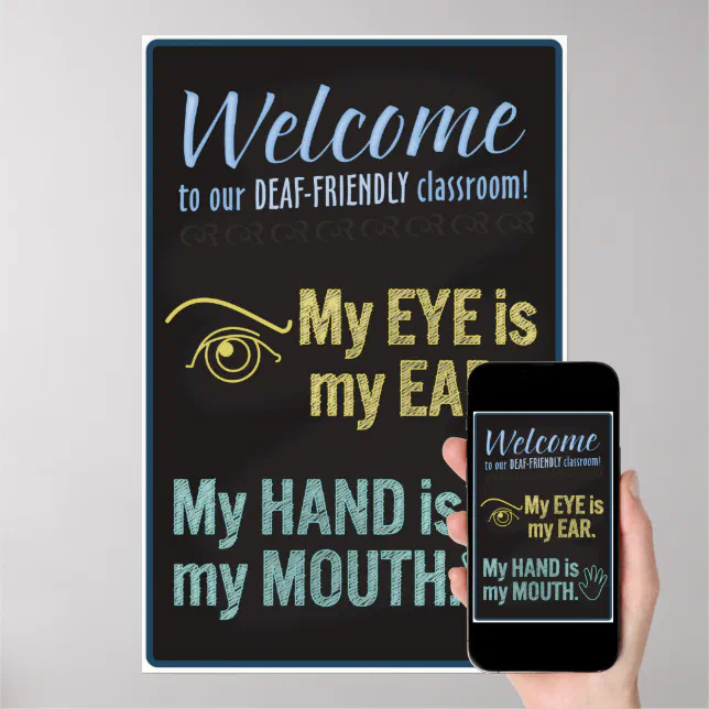 Welcome to our Deaf-Friendly classroom! poster | Zazzle