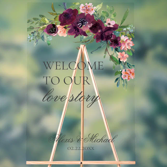 Welcome to Our Love Story Floral Wedding Acrylic Sign | Zazzle