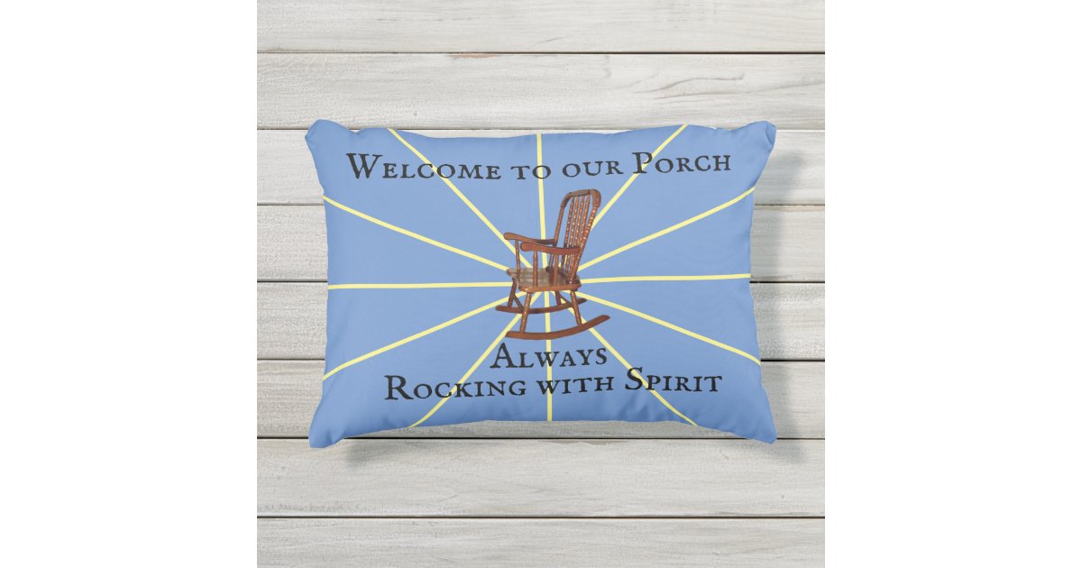 Welcome To Our Porch Always Rocking With Spirit | Outdoor Pillow | Zazzle