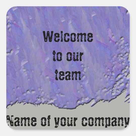 Welcome to Our Team Office Employee New Hire Square Sticker | Zazzle.com
