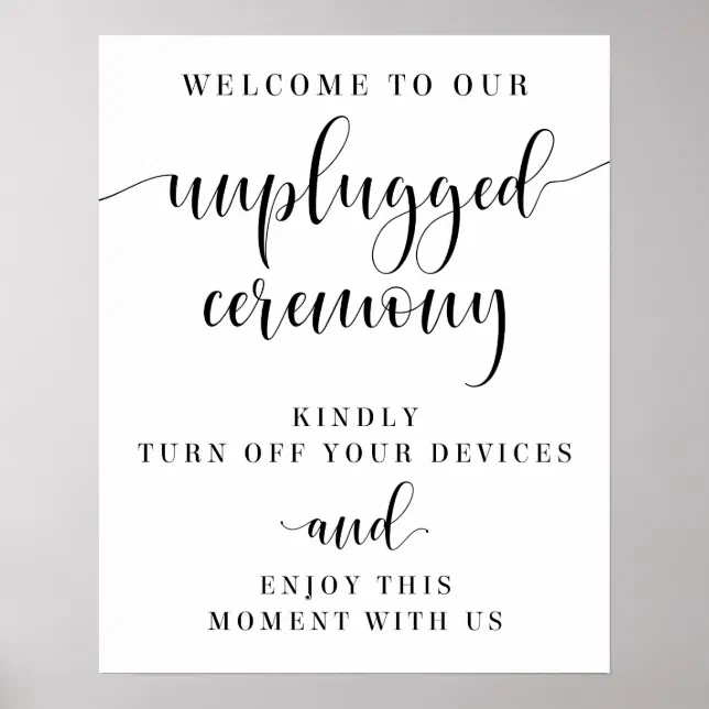 Welcome To Our Unplugged Ceremony Wedding Poster | Zazzle