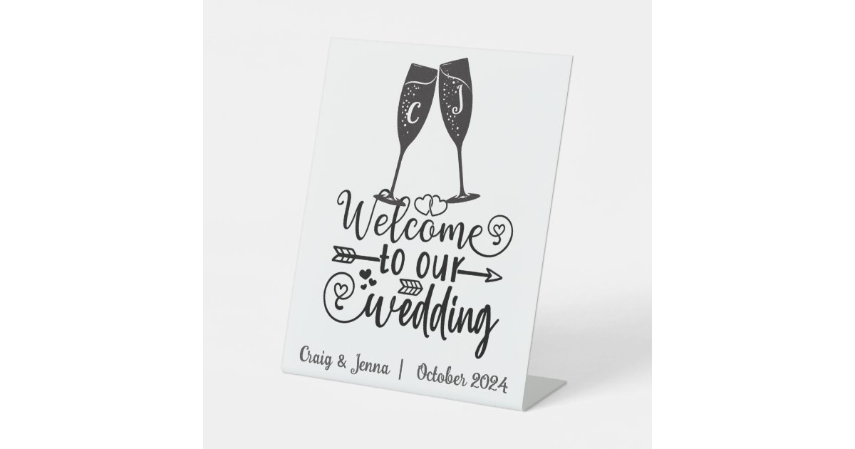 Welcome to Our Wedding Toast Custom Pedestal Sign | Zazzle