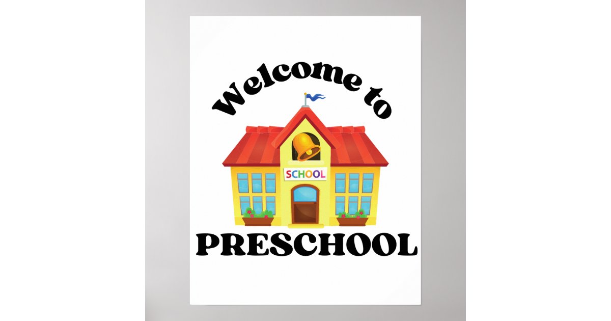 Welcome to Preschool: Bright and Cheerful Poster | Zazzle