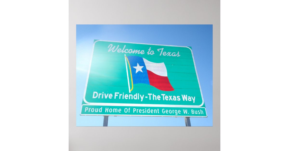 Welcome To Texas! Poster | Zazzle