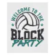 Welcome to the Block Party Volleyball Middle Block Poster | Zazzle