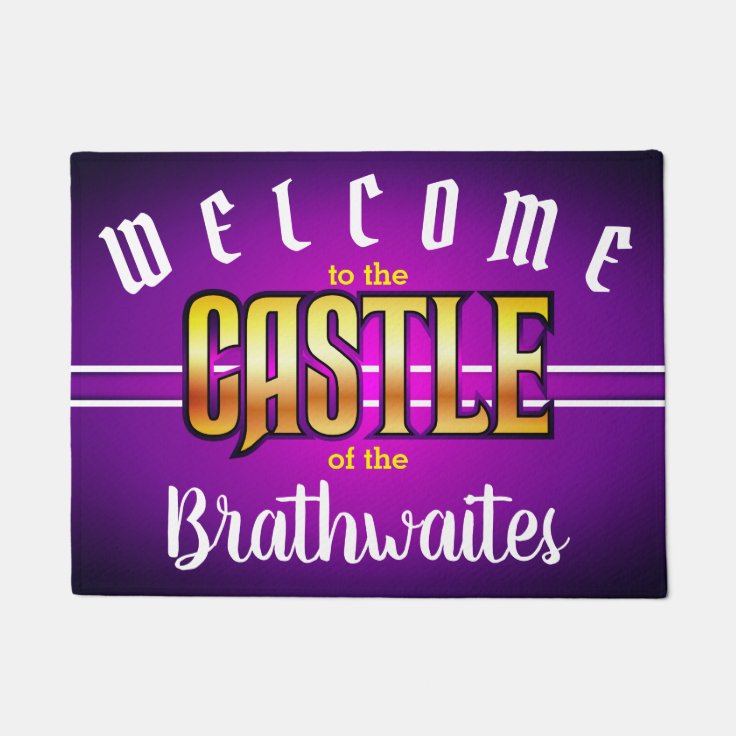 Welcome to the CASTLE of (Your Name - editable) Doormat | Zazzle