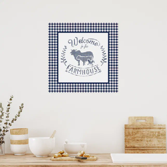 Welcome To The Farmhouse Blue Gingham Poster | Zazzle