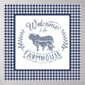 Welcome To The Farmhouse Blue Gingham Poster | Zazzle