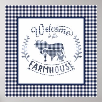 Welcome To The Farmhouse Blue Gingham Poster | Zazzle