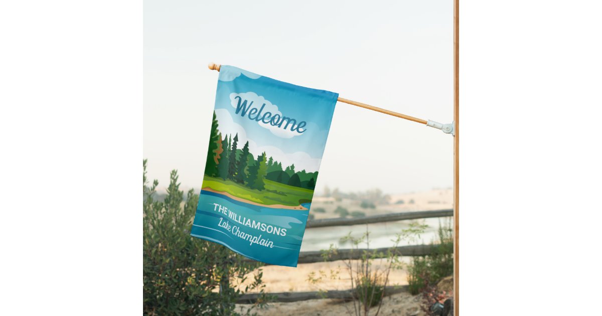 Welcome to the Lake Pond Cabin Family Name Custom House Flag | Zazzle