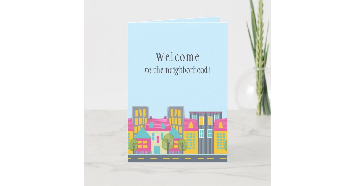 Welcome to the Neighborhood Card | Zazzle