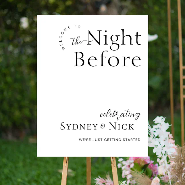 Welcome To The Night Before Rehearsal Dinner Sign | Zazzle