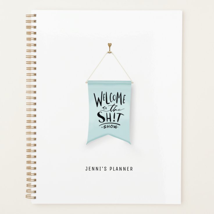Welcome to the Poop Show Hand Drawn Flag Plan Planner | Zazzle