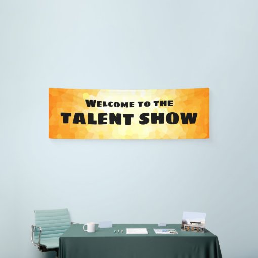 Welcome To The Talent Show Yellow and Orange Banner | Zazzle