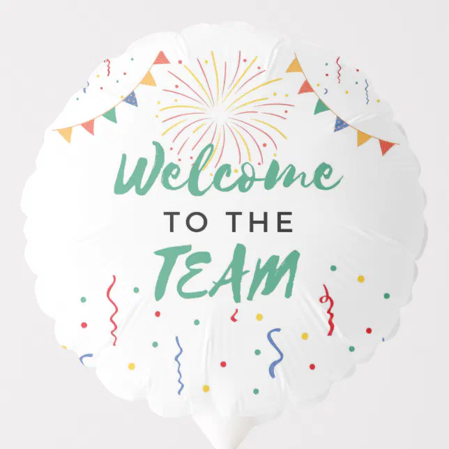 Welcome to the Team New Employee Job Welcoming Balloon | Zazzle