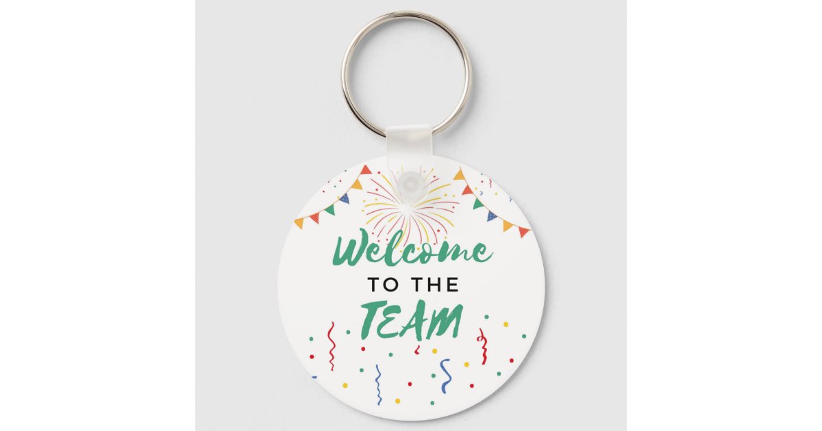 Welcome to the Team New Employee Job Welcoming Keychain | Zazzle