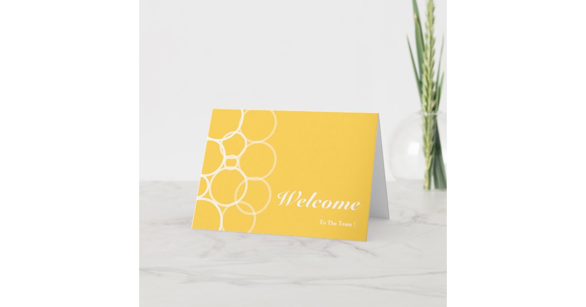 Welcome To The Team Yellow Circle Card | Zazzle