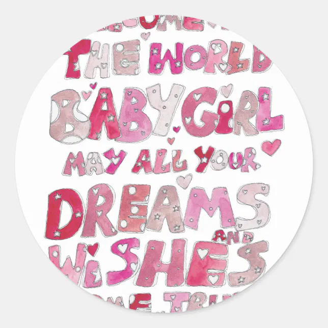 Welcome To The World Baby Girl Classic Round Sticker | Zazzle